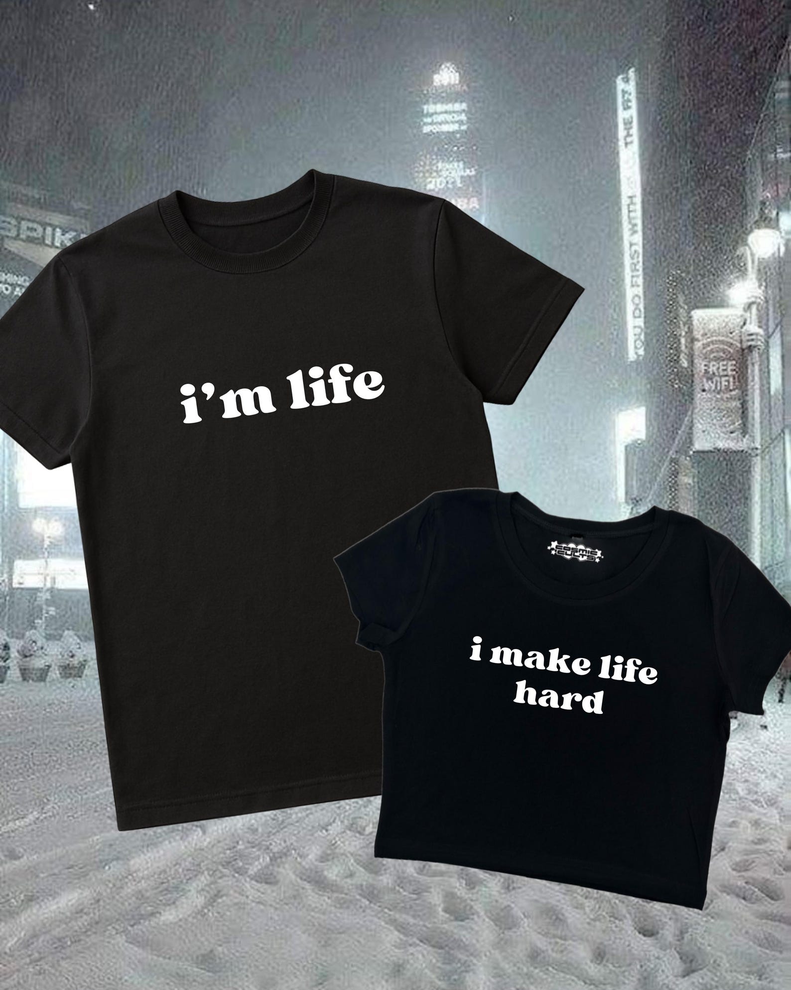 I'm Life I Make Life Hard | Matching Shirt | Custom | Alt Shirt ...