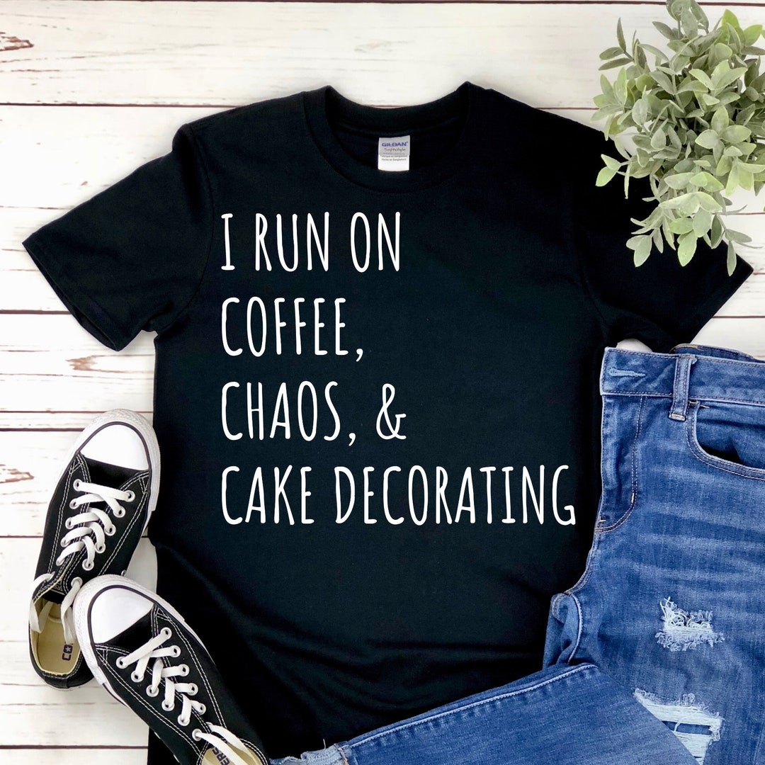 Coffee and Cake Cake Decorating Cake Decorator Cake Tees - Etsy