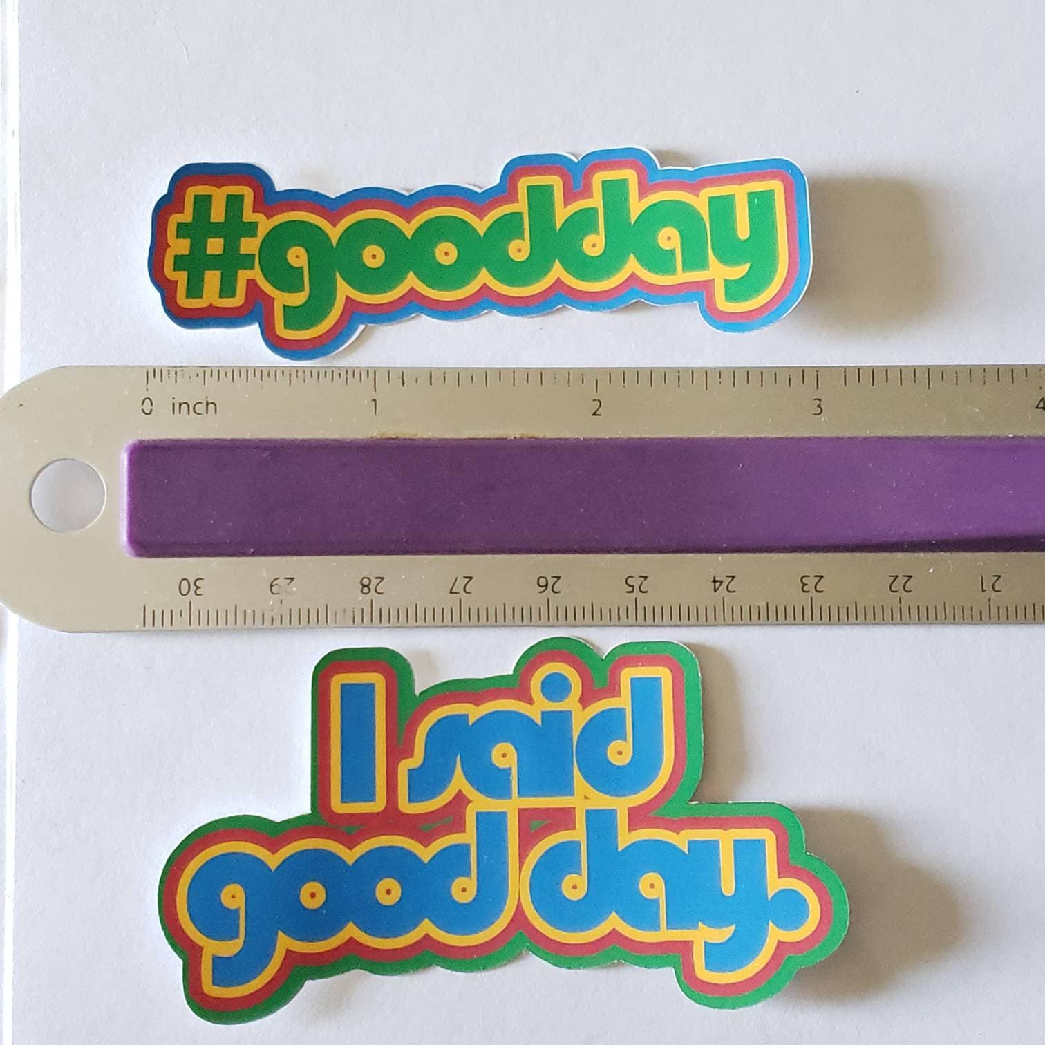 2pc Sticker Set, Good Day, I Said Good Day, Good Day Sticker, I Said ...