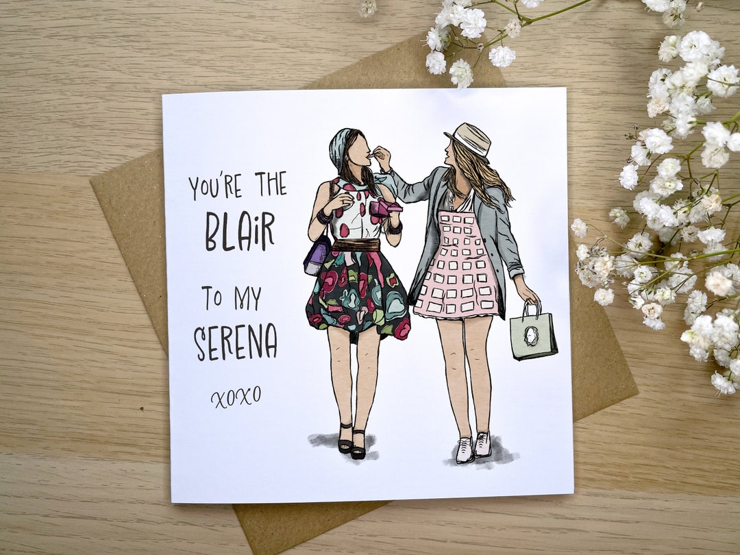 Gossip Girl Blair and Serena Birthday Card, Gossip Girl Gift Card ...