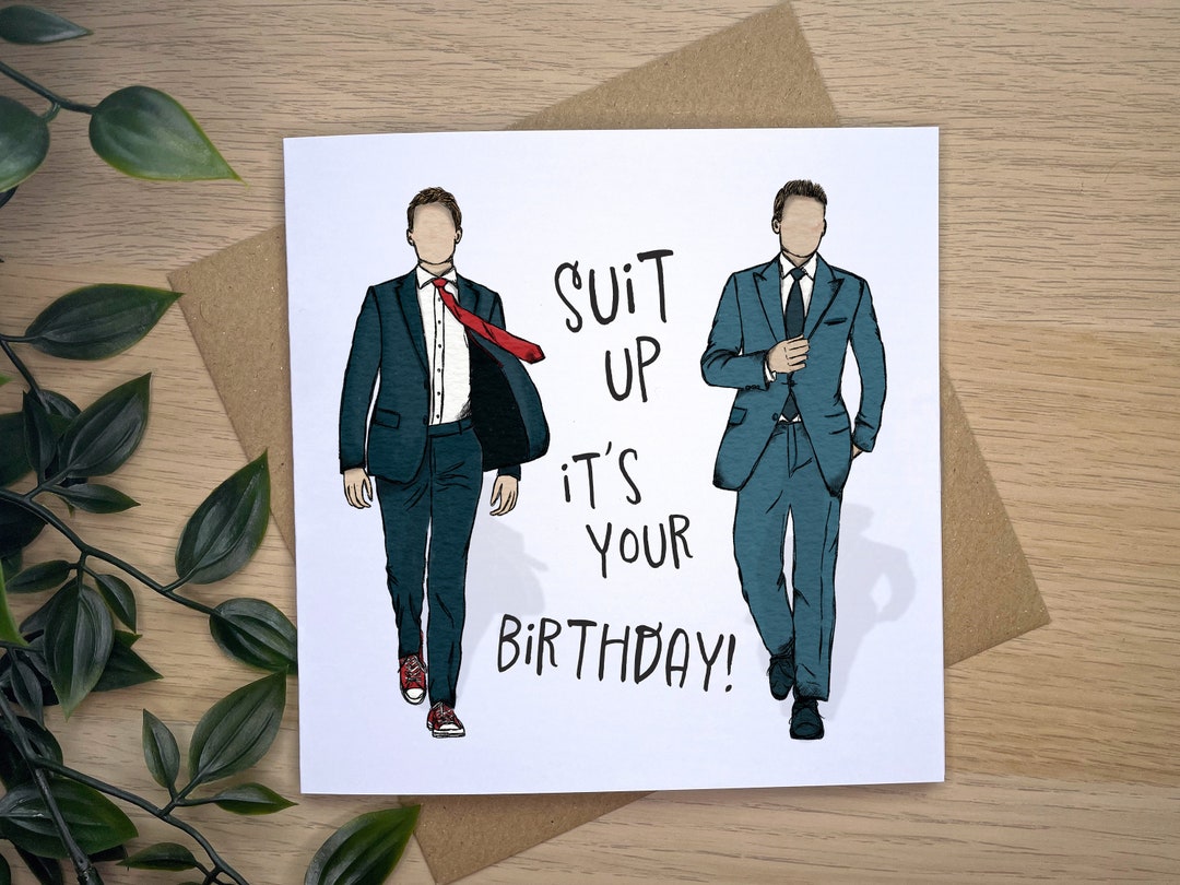 Suits TV Series Birthday Card, Suit up It's Your Birthday, Cards for Him, TV Series Suits Card ...
