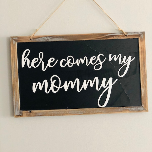 Here Comes My Mommy - Etsy
