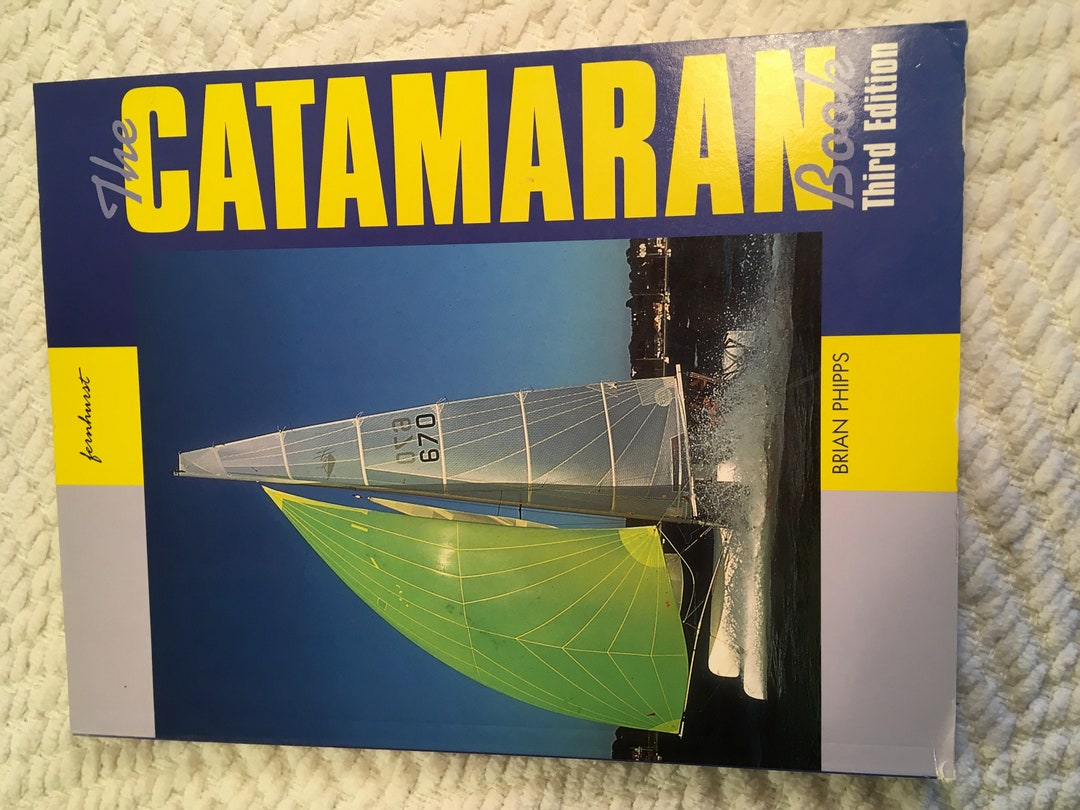 Vintage 1998 Book the Catamaran Book Third Edition - Etsy