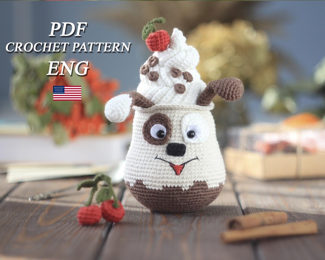 Crochet Pattern Cup Dessert With Chocolate Chips, Whipped Cream and ...