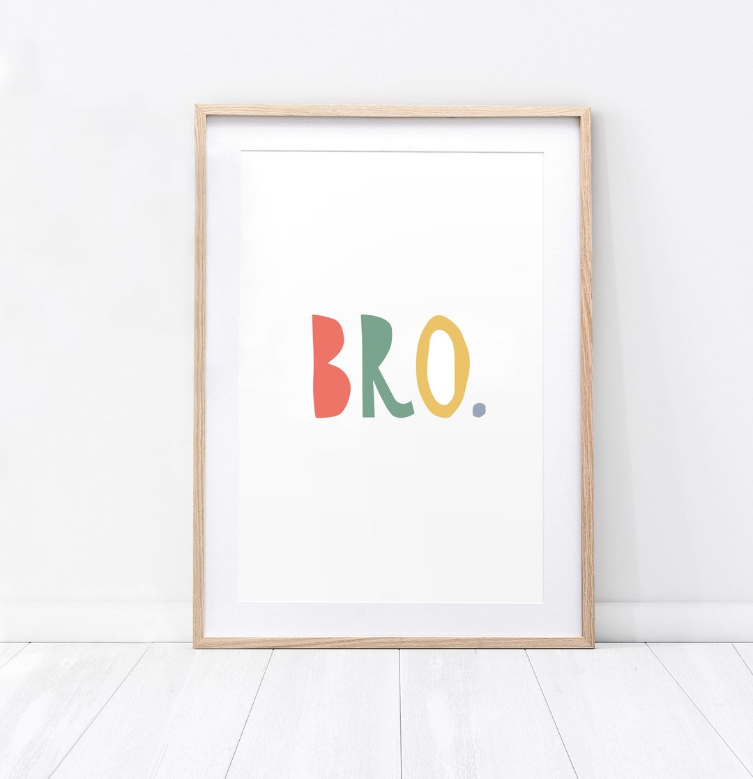 Bro Print Nursery Print Brother Print Nursery Art Nursery - Etsy