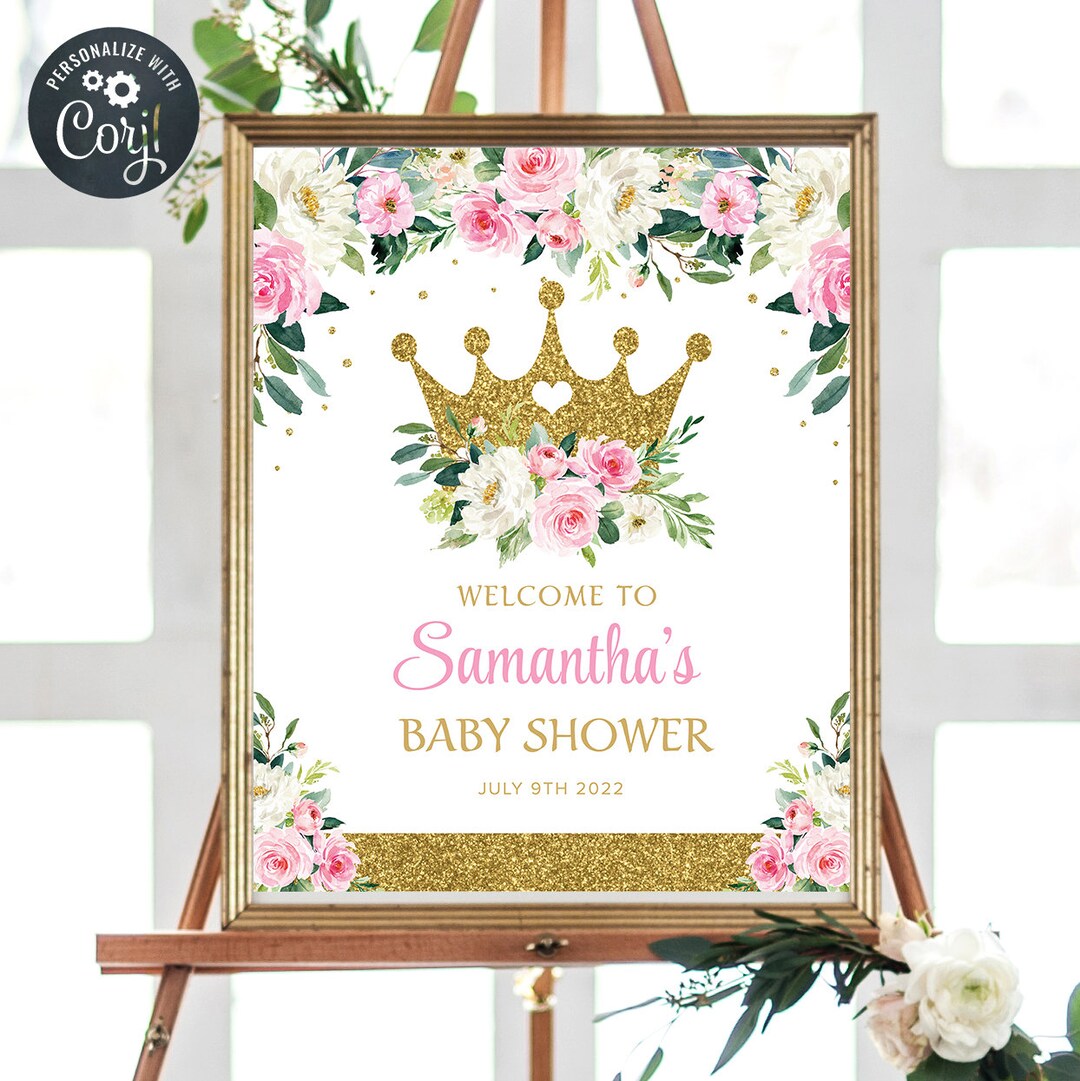 Editable 1st Birthay Birthday Welcome Sign, Crown Welcome Sign, Floral ...