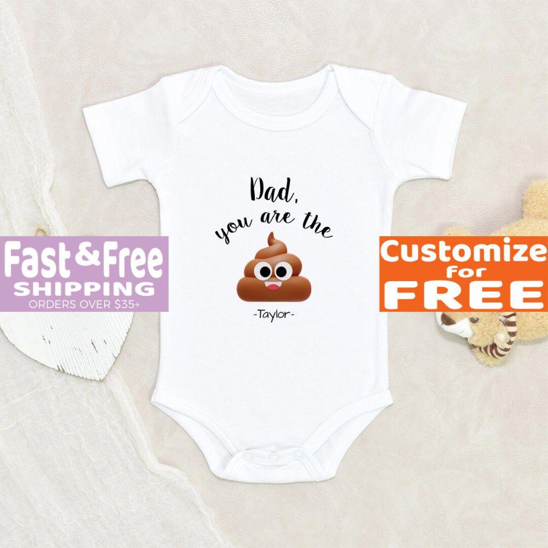 Custom Baby Clothes Funny Dad is Poop Personalized Name Baby Onesie ...