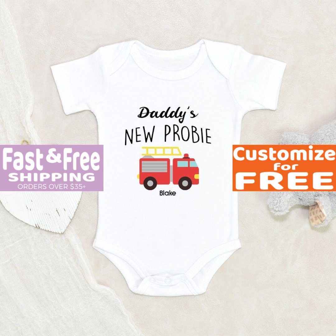Firefighter Baby Onesie® Daddy's Newest Probie Personalized Baby Onesie ...