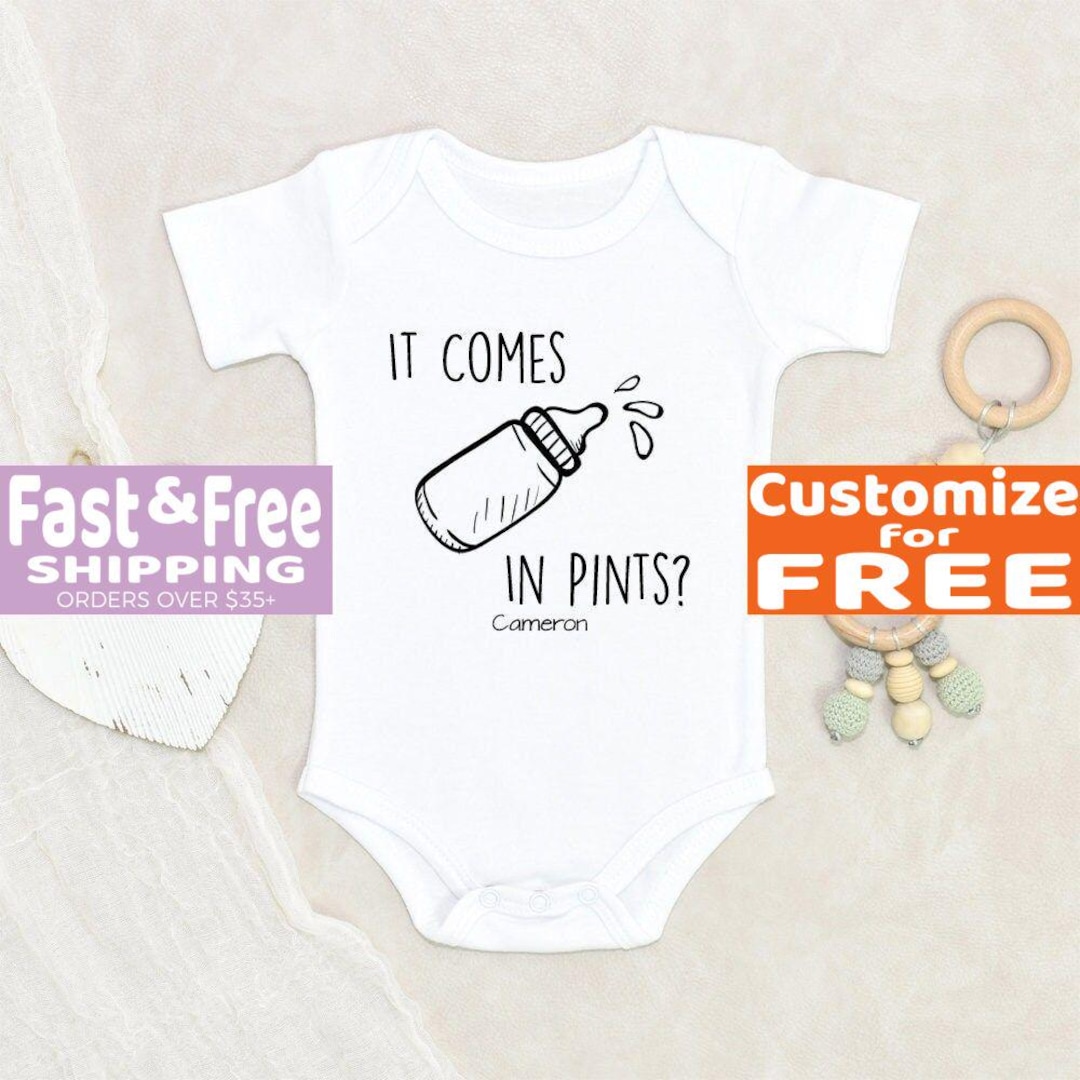 Funny Baby Onesie: "it Comes by Pints" Personalized Baby Clothes - Etsy