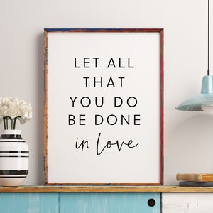 Let All That You Do Be Done in Love Print Family Room Print Family Room ...