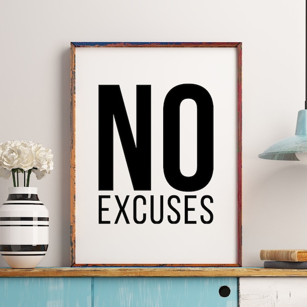 No Excuses Poster - Etsy