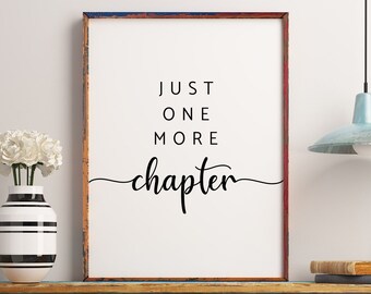 Just One More Chapter Print | Book Lover Library Art (digital Download ...