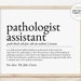 Editable Custom Pathologist Assistant Definition, Pathologist Assistant ...