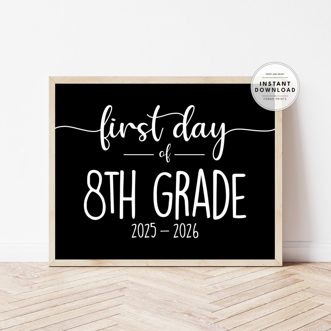 First Day of School Sign, 8th Grade School Sign, First Day of Eighth ...