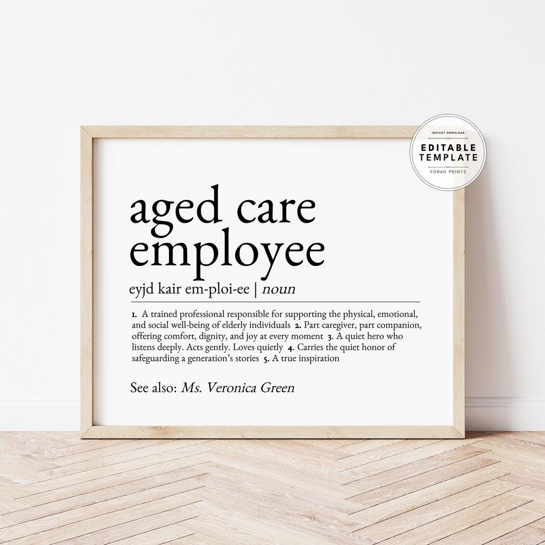 Editable Aged Care Employee Definition Print, Personalized Gift ...