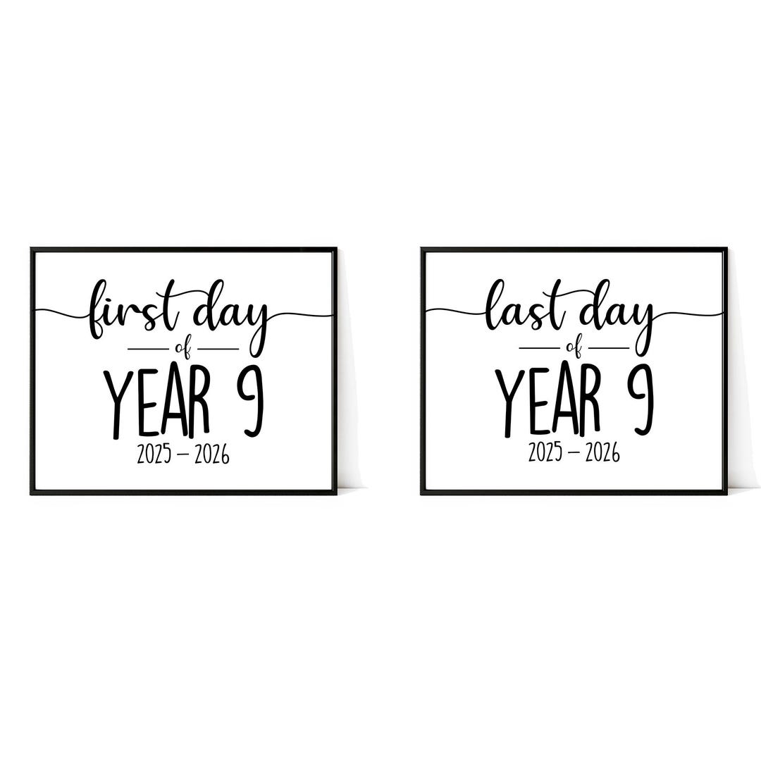 Year 9 First & Last Day Sign 2025-2026 Photo Prop (digital Download) - Etsy
