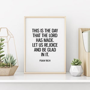 This is the Day That the Lord Has Made | Psalm 118 24 | Bible Verse ...
