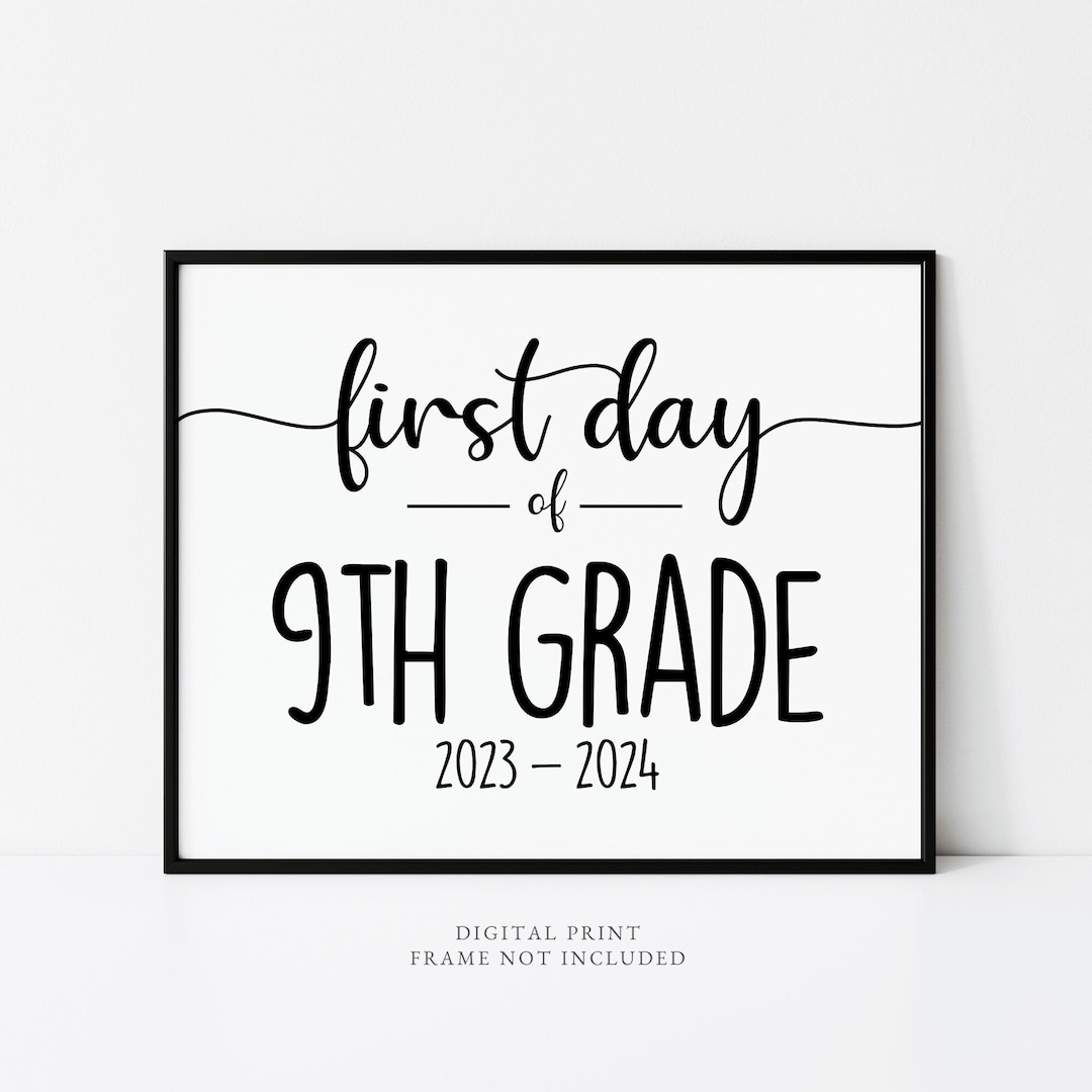 First Day of School Sign First Day of Ninth Grade Sign Ninth - Etsy