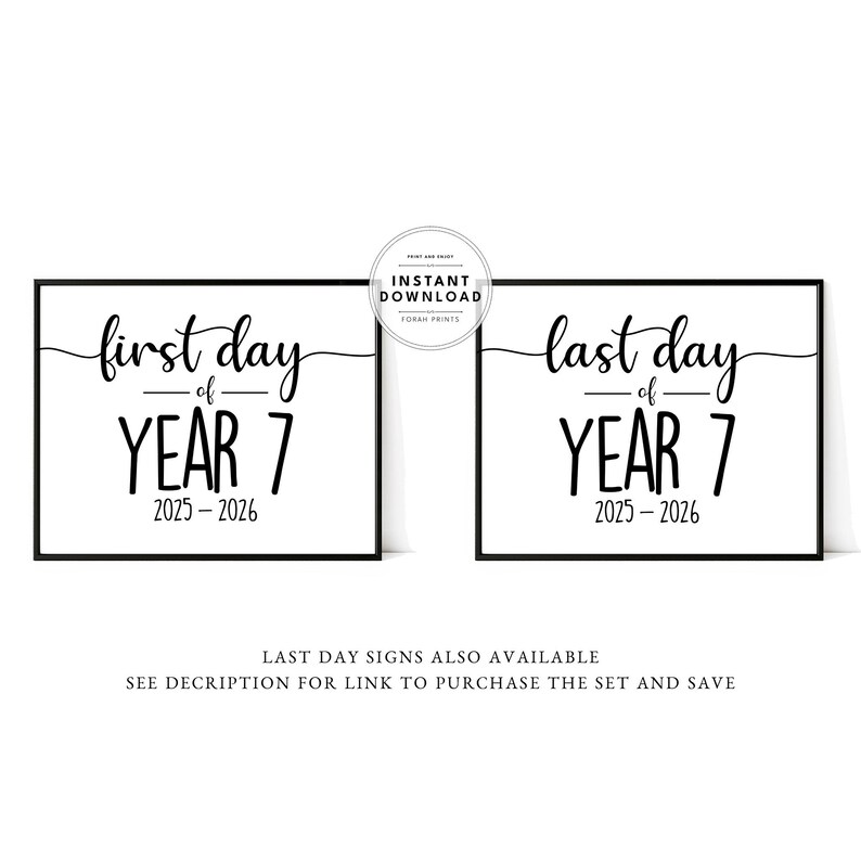 First Day of Year 7 Sign 2025-2026 – Back to School Photo Prop (digital ...