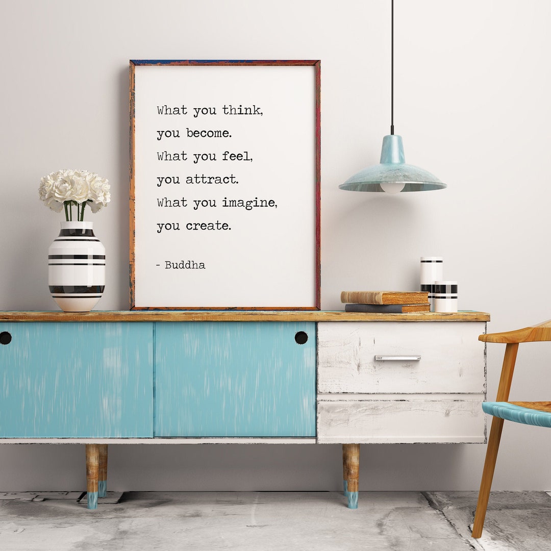 What You Think You Become | Buddha Quote Print | Buddha Wall Art ...