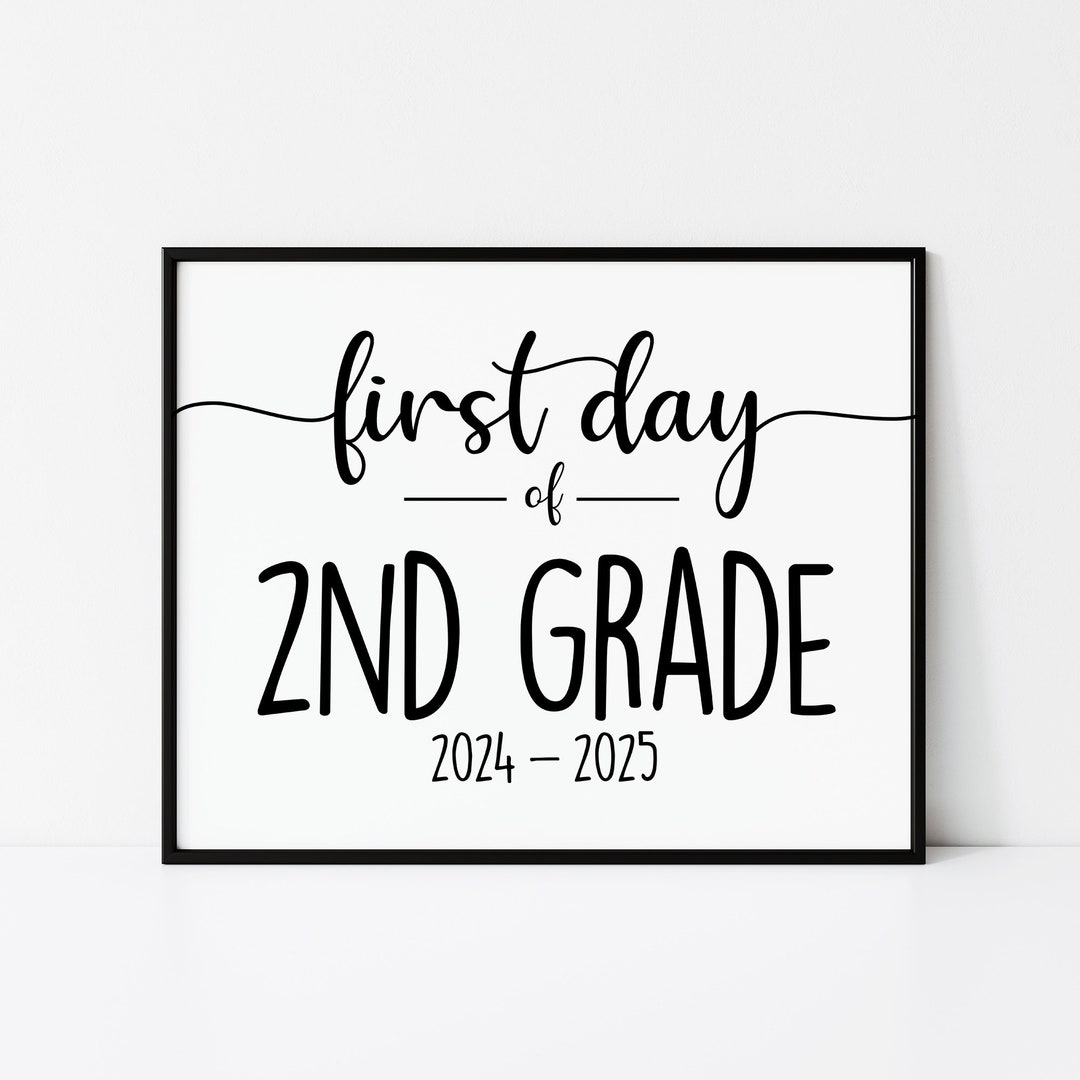 First Day of School Sign, First Day of Second Grade Sign, Second Grade ...