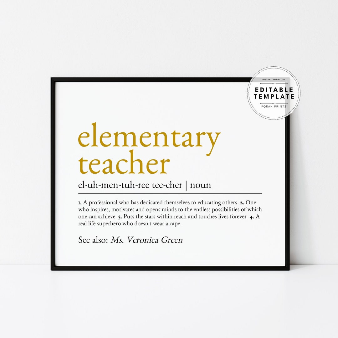 Editable Elementary Teacher Definition Print, Appreciation Gift ...