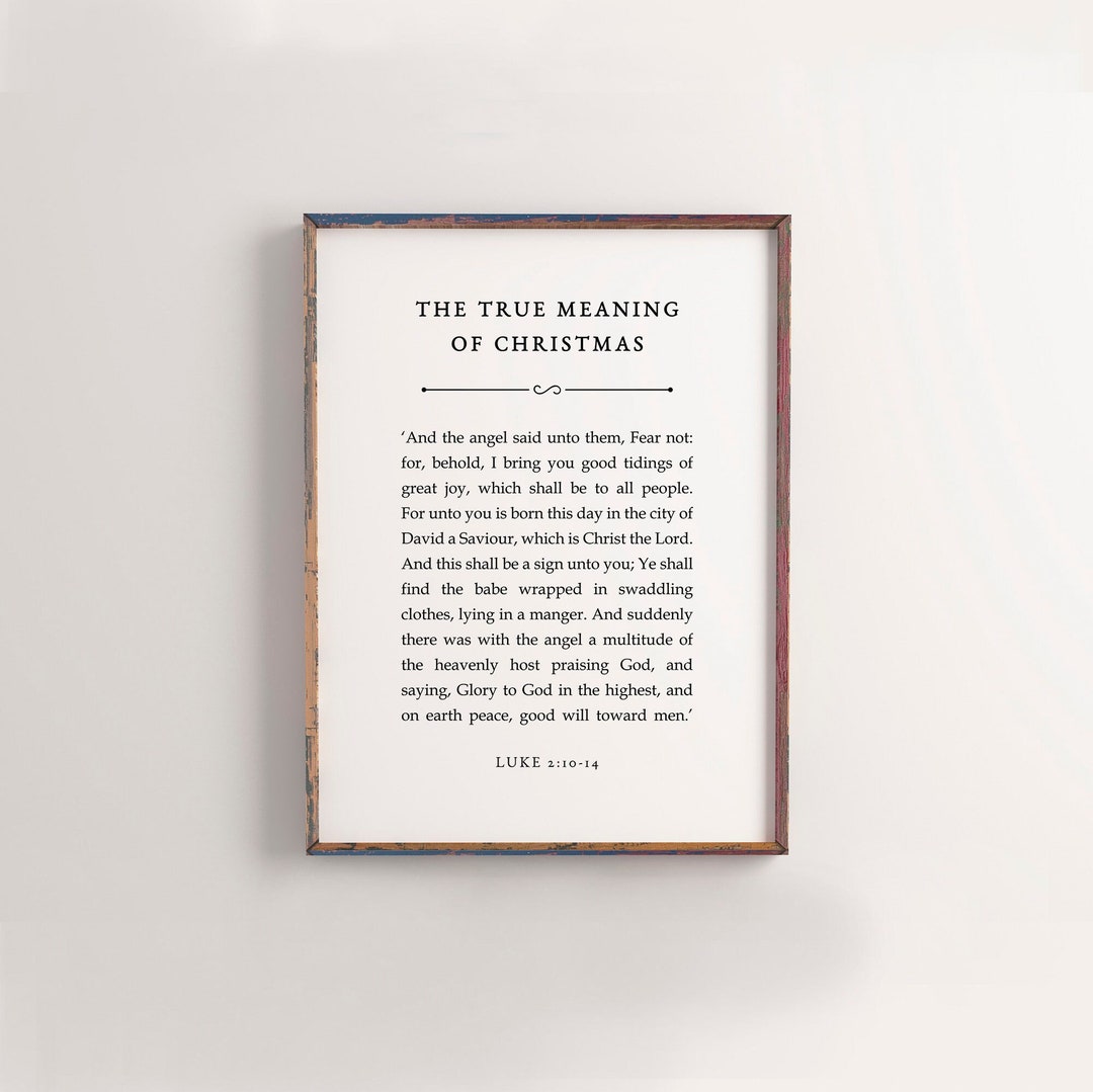 The True Meaning of Christmas, Luke 2 10 14, Christmas Story Print ...
