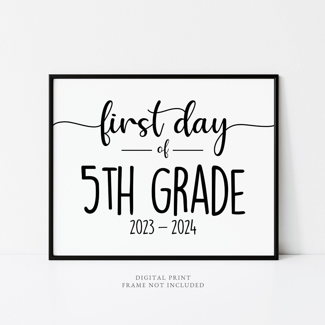 First Day School Sign, First Day of Fifth Grade Sign, Fifth Grade 2023 ...