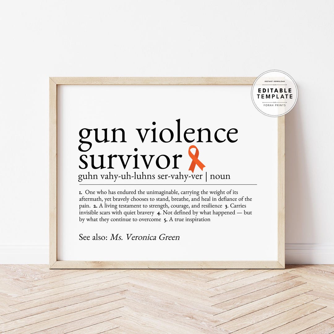 Gun Violence Survivor Definition Print, Trauma Healing, Empowerment ...