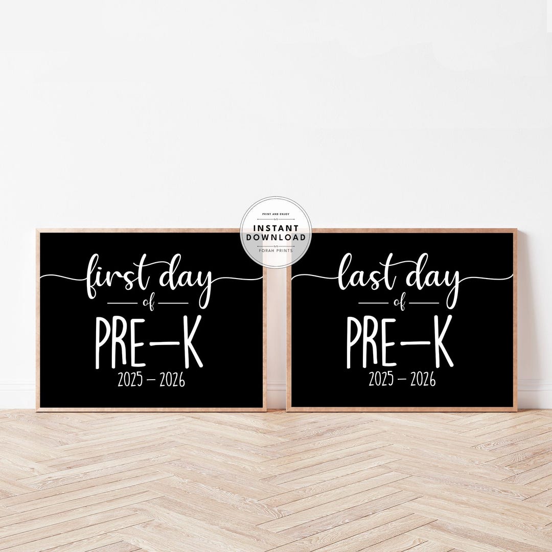 Pre K First Day Sign, Last Day of School, First Day of Pre K Sign ...
