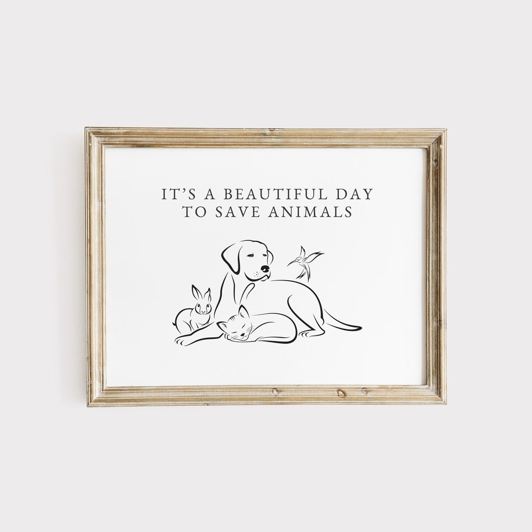 Beautiful Day to Save an Animal Print, Vet Gift, Vet Student Gift, Vet ...
