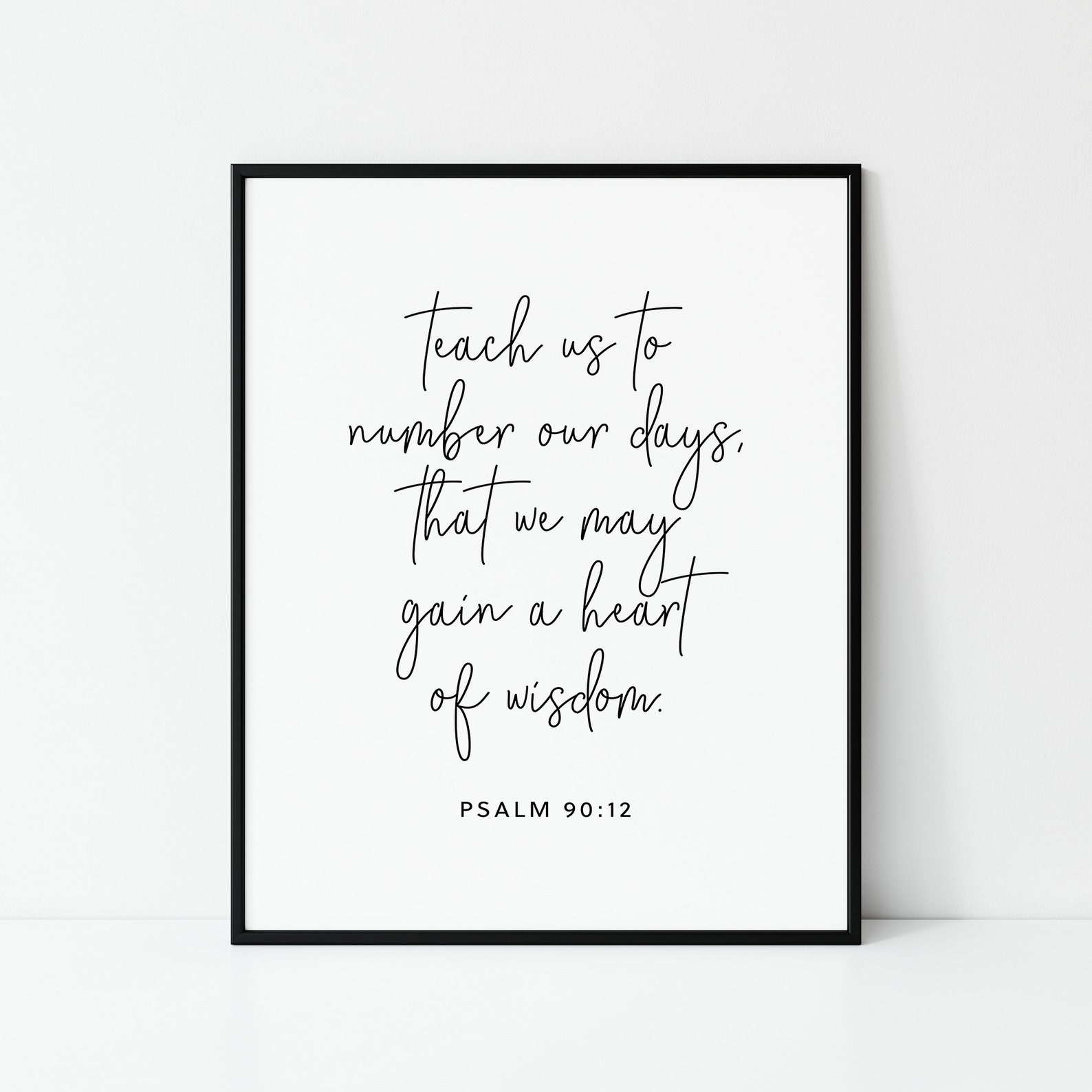 Psalm 90 12 Teach Us to Number Our Days Bible Verse Quotes - Etsy