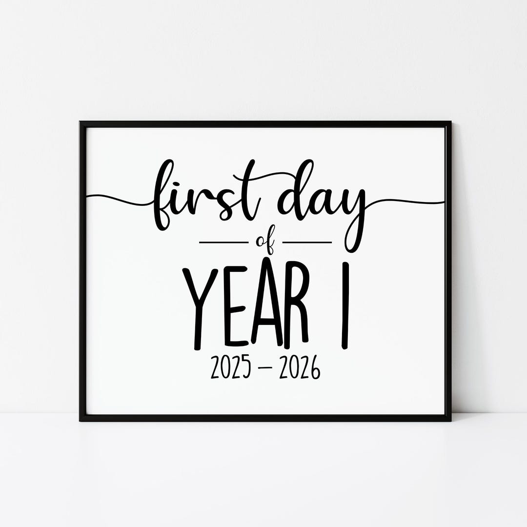 First Day of Year 1 Sign Printable: Back to School Photo Prop (digital ...