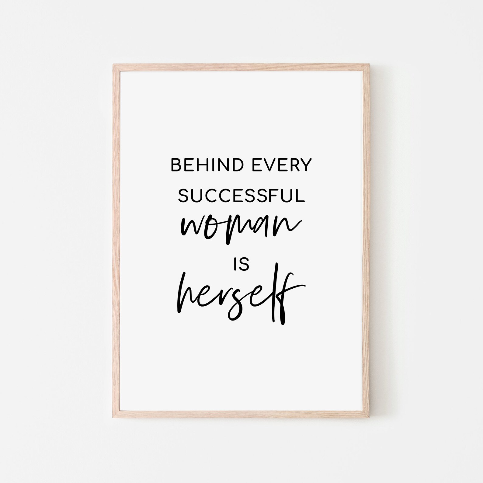 Behind Every Successful Woman is Herself Print Girl Office - Etsy