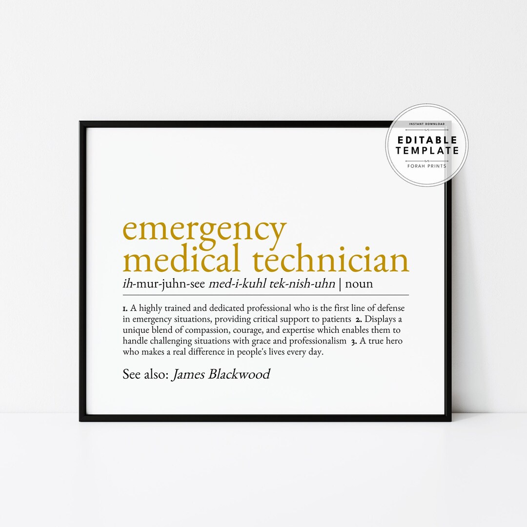 Editable Emergency Medical Technical Definition, EMT Appreciation, Gift ...