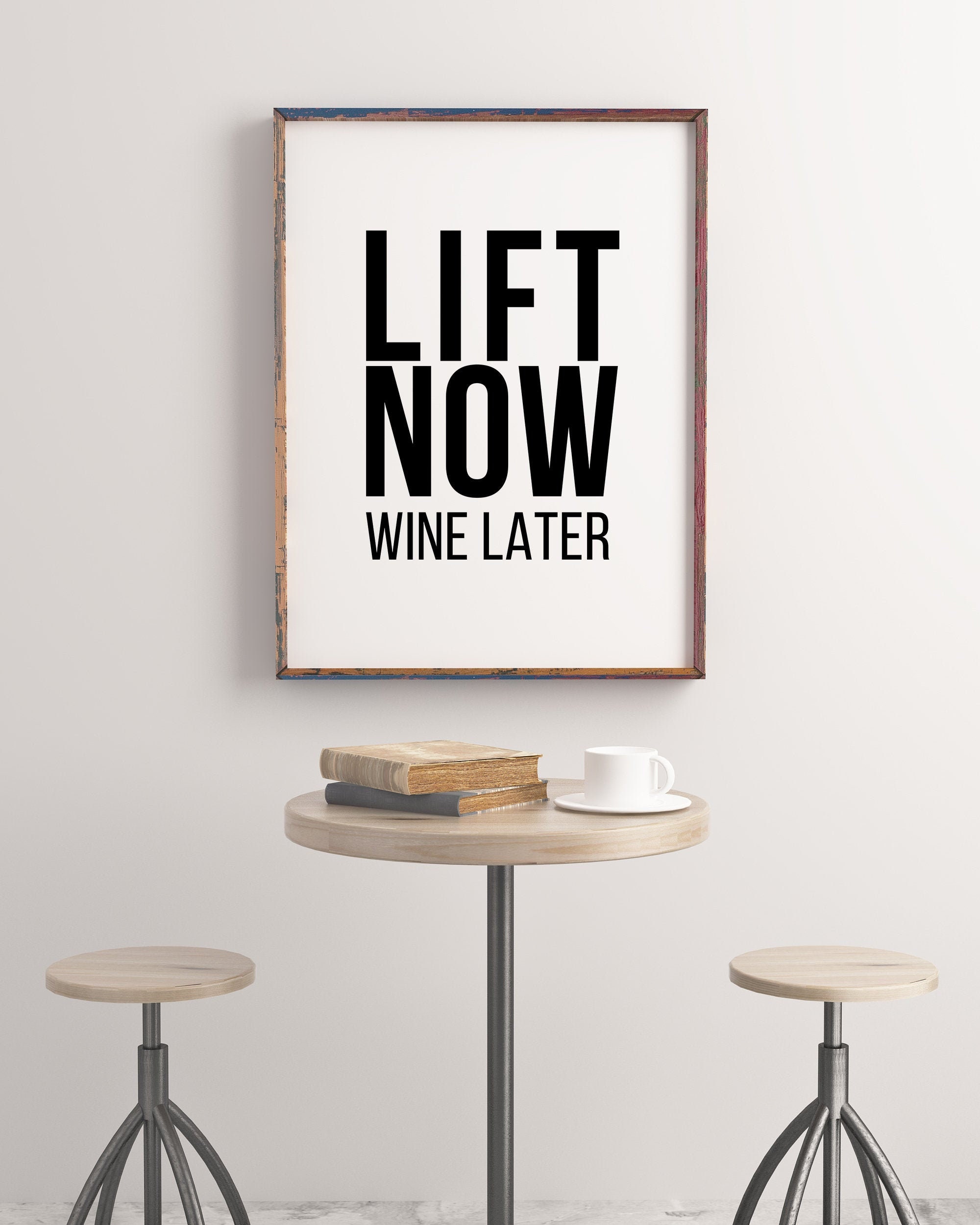 Lift Now Wine Later Print Gym Wall Art Gym Poster Gym | Etsy