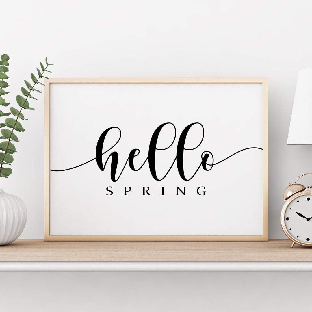 Hello Spring Print | Hello Sprint Sign | Hello Spring Printable ...