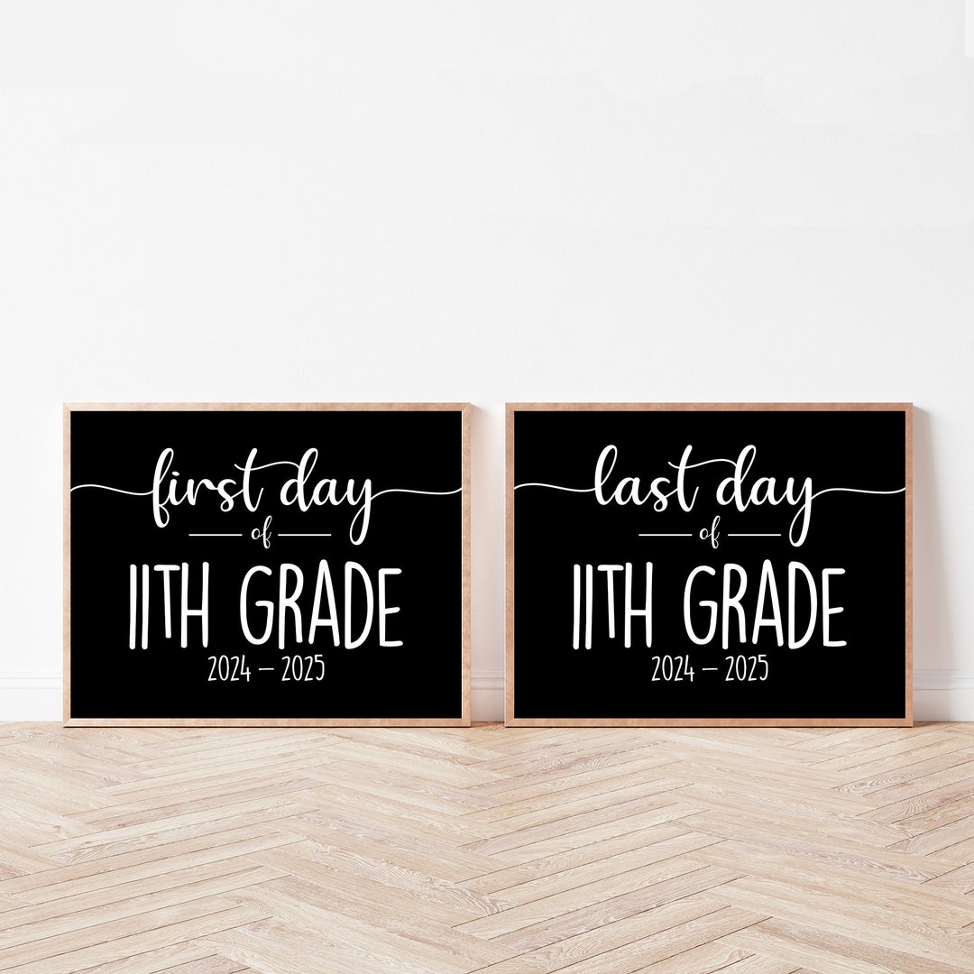 First Day of School Sign, First Day of Eleventh Grade, Eleventh Grade ...