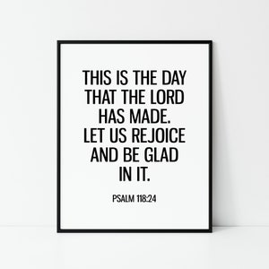 This is the Day That the Lord Has Made | Psalm 118 24 | Bible Verse ...