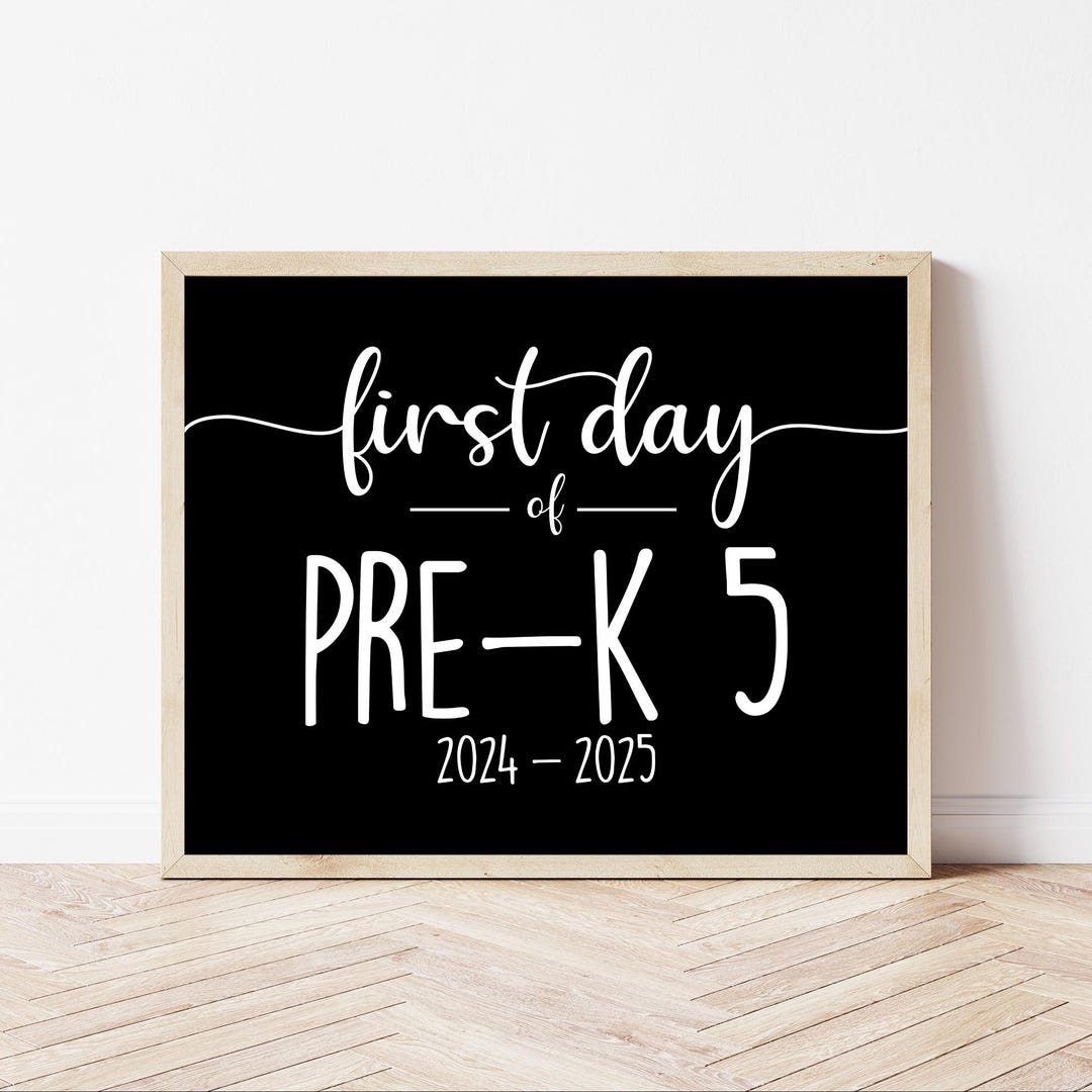 Pre K 5 First Day Sign, First Day of School, First Day of Pre K 5 ...