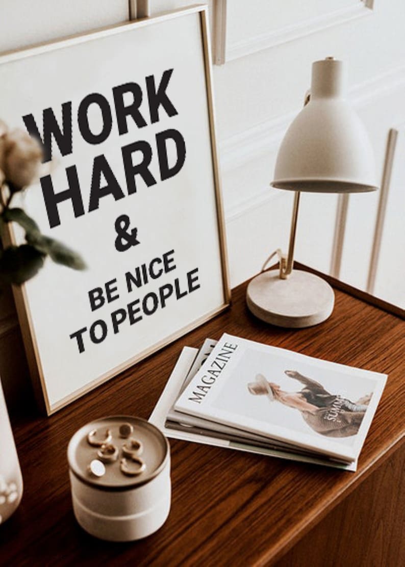 Work Hard & Be Nice to People Printable Wall Art - Etsy