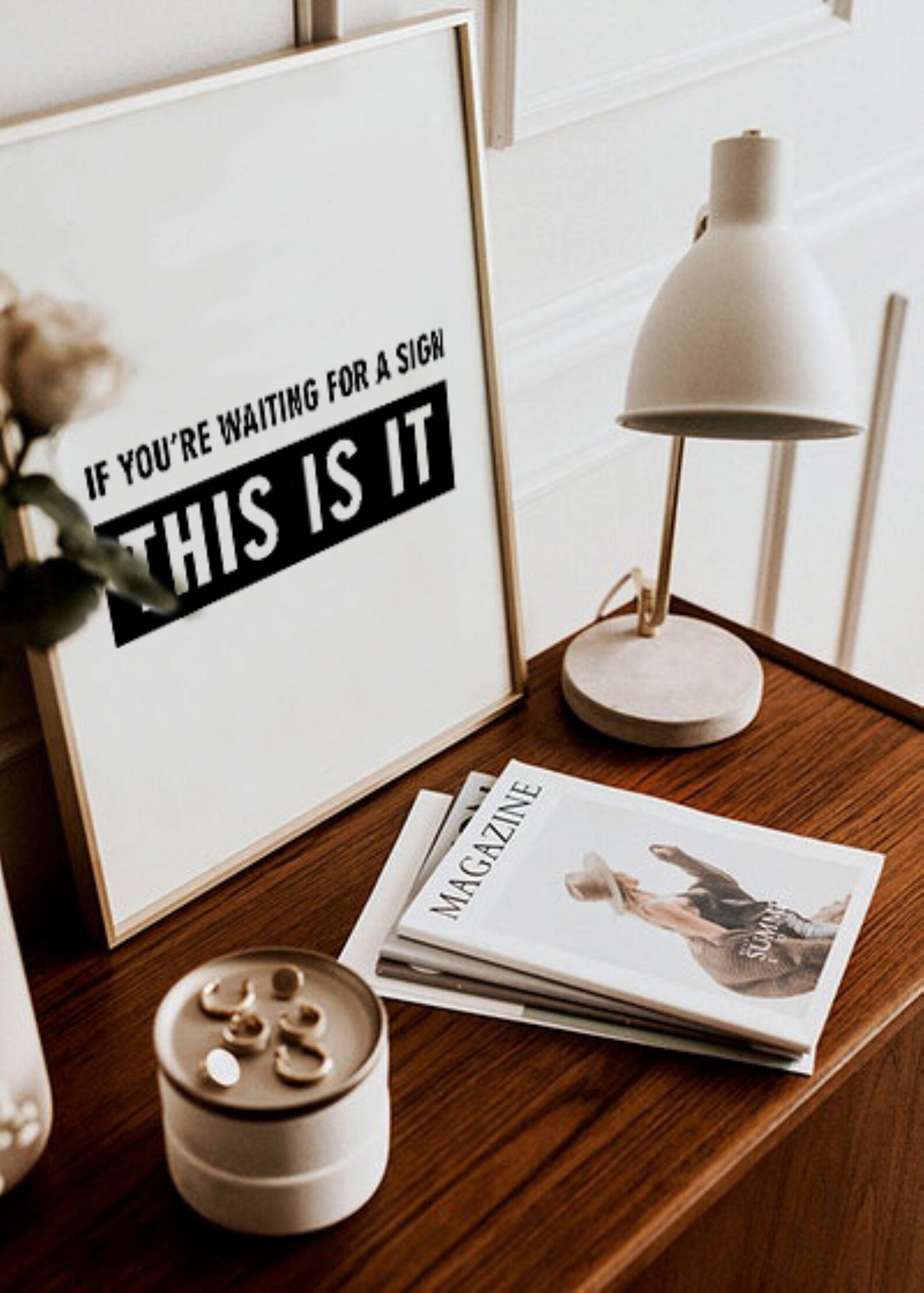 If You're Looking for a Sign This is It, Printable Wall Art ...