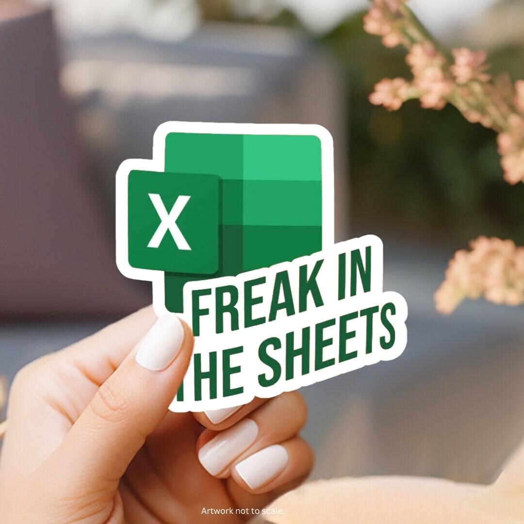 Accounting Freak in the Sheets Sticker | Spreadsheet Freak | Funny ...
