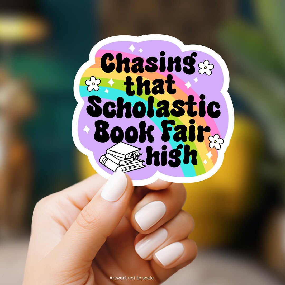 Scholastic Book Fair High Sticker, Waterproof Vinyl Sticker, Book ...