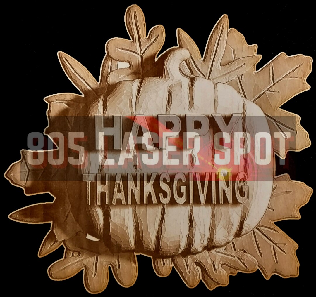 Digital Design File - Happy Thanksgiving-1 - Glowforge - Laser Ready ...