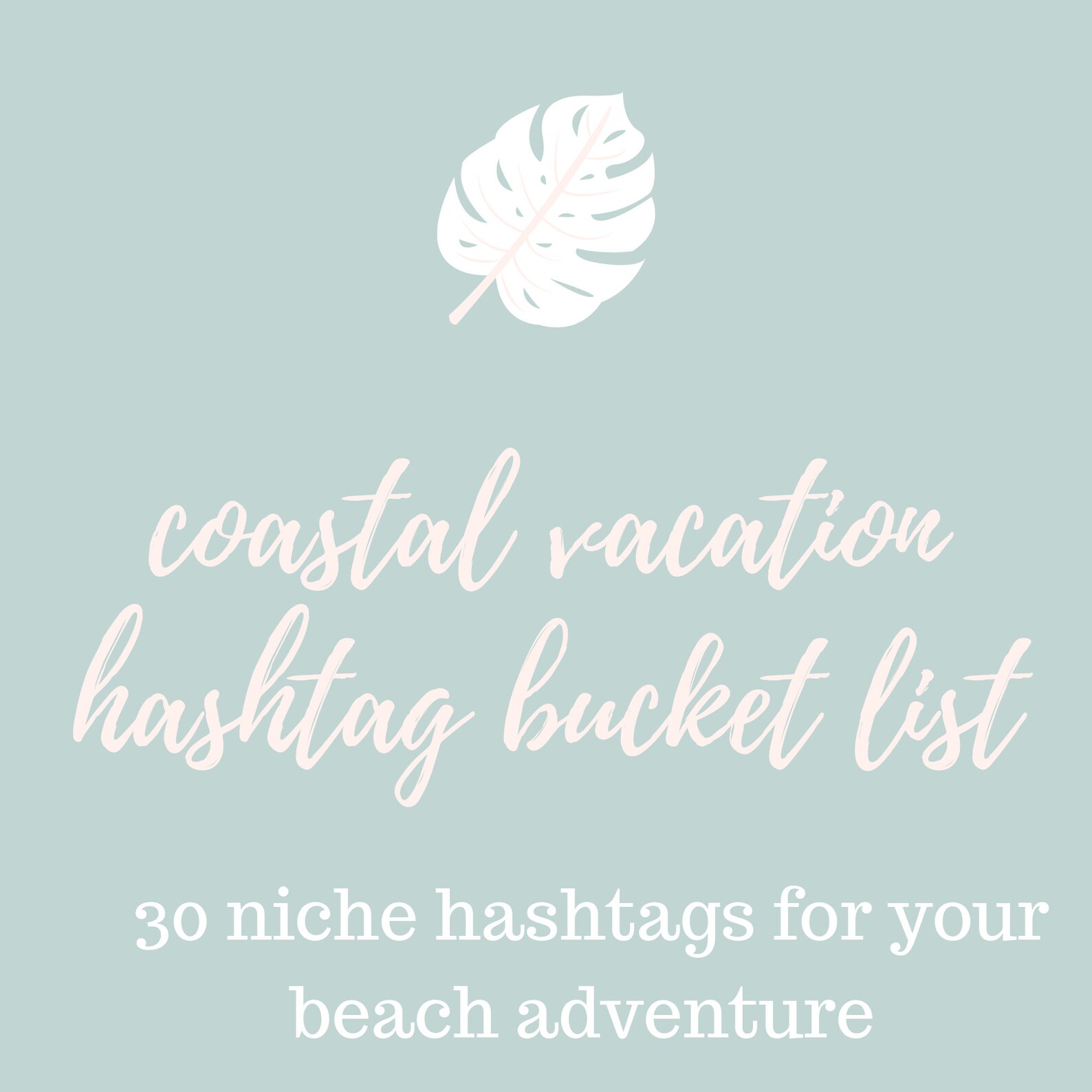 Coastal Vacation Hashtags | 30 Niche Hashtags for Bloggers, Travelers ...