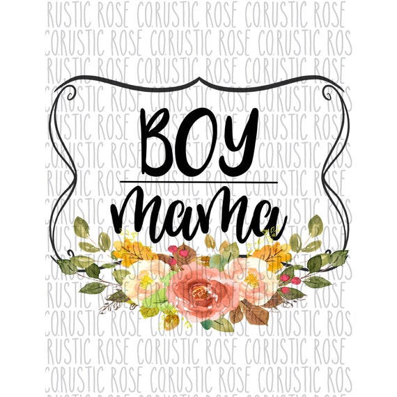 Boy Mama Watercolor Floral Sublimation Design PNG File Clip | Etsy