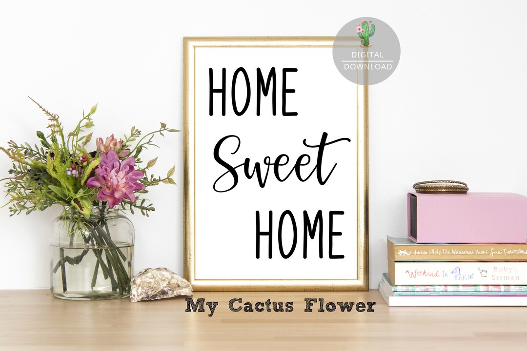 Printable Quotes-home Sweet Home-printable Wall Art-quotes - Etsy