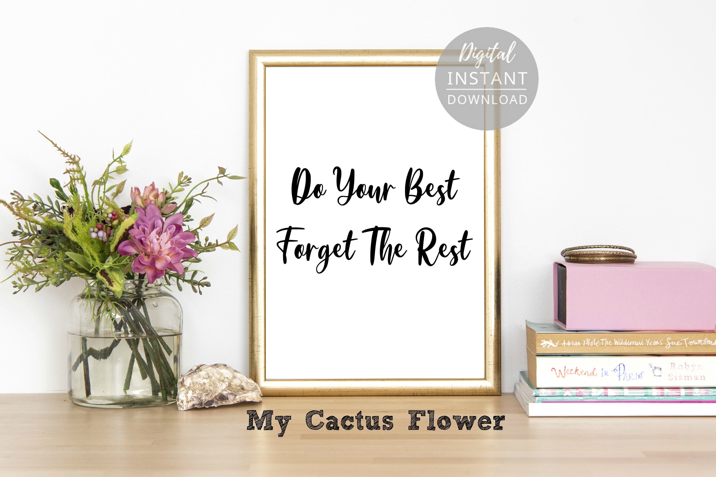 Do Your Best Forget the Rest, Positive Thoughts-happy Thoughts ...