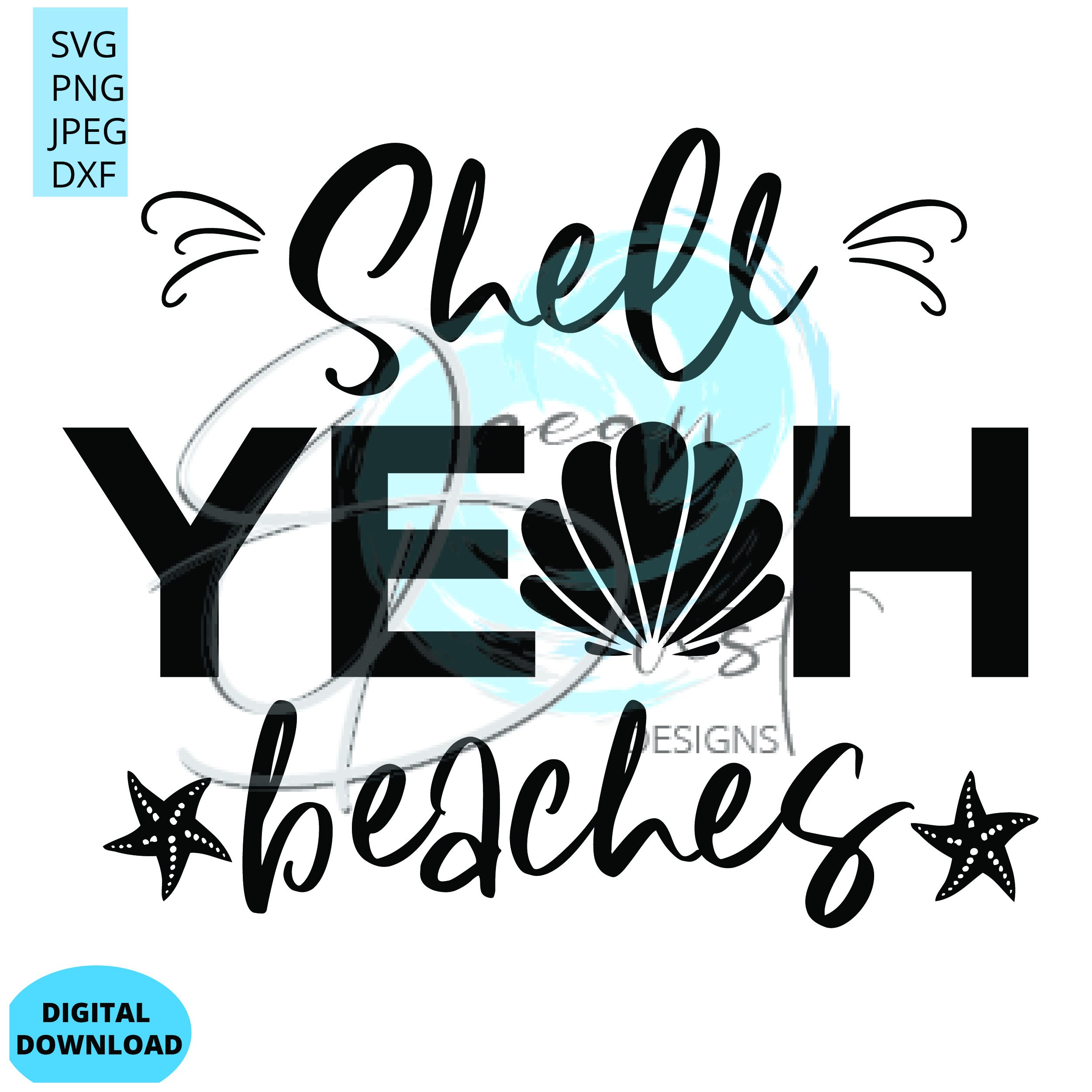 Shell Yeah Beaches SVG Cut File for Cricut Silhouette Lake - Etsy